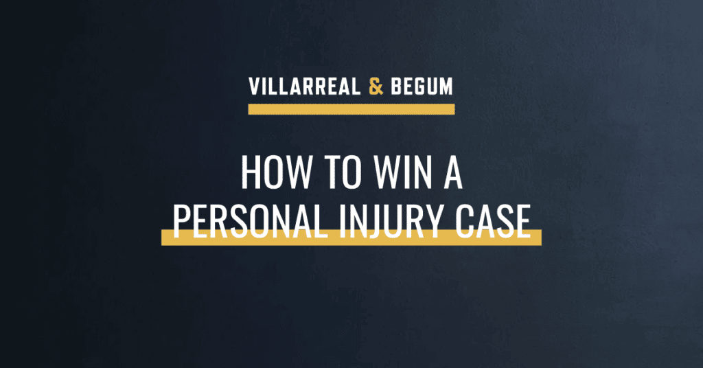 How to Win a Personal Injury Case in TX | Texas Law Guns: Villarreal ...